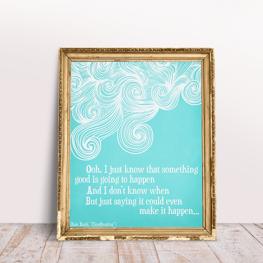 Kate Bush - Cloudbusting Lyrics - I Just Know That Something Good is ...