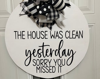My House Was Clean Yesterday Sorry You Missed It Svg - Etsy