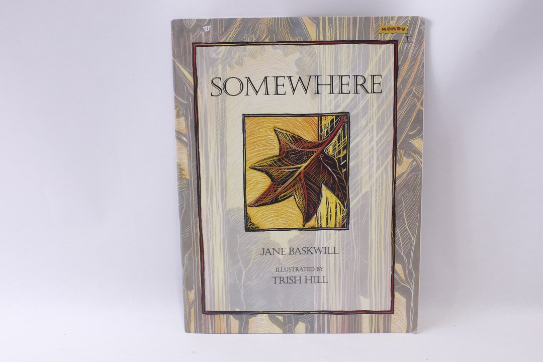 Somewhere, Jane Baskwill, Picture Book, Mondo Publishing, Illustrated ...