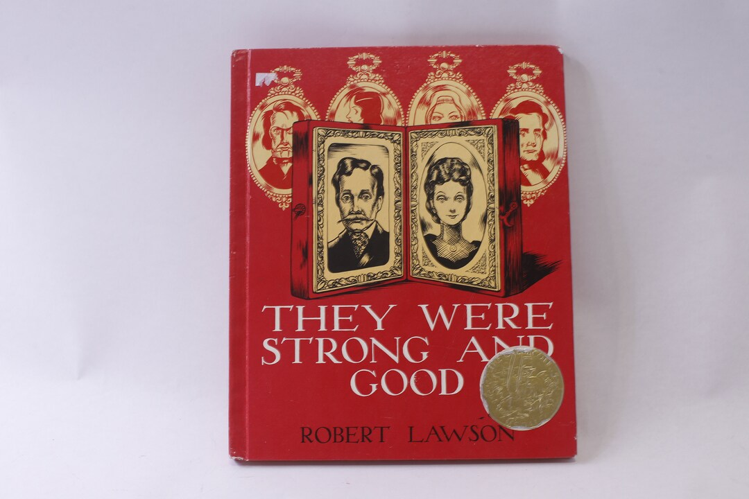 They Were Strong and Good, Robert Lawson, 1940, Viking Press ...