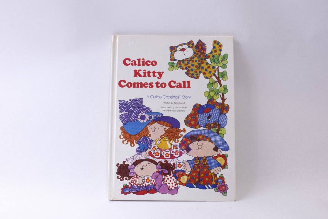 Calico Kitty Comes to Call, Picture Book, A Calico Crossings Story, Nan ...