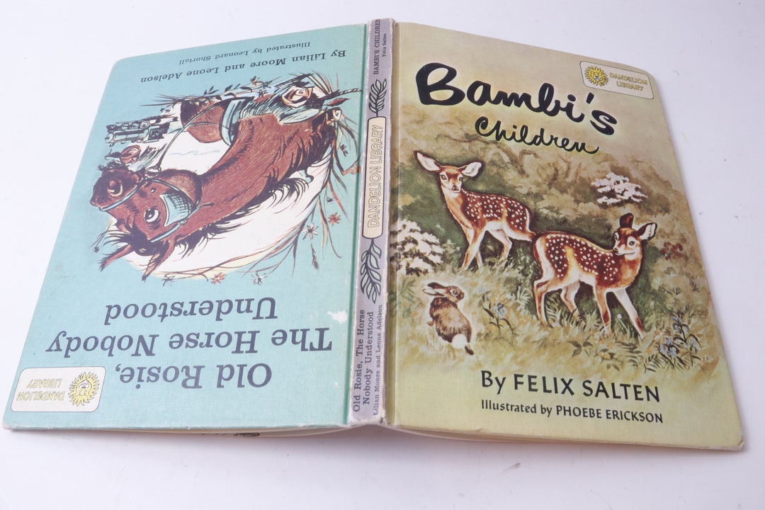 Old Rosie, Lilian Moore, Bambi's Children, Felix Salten, Dandelion ...