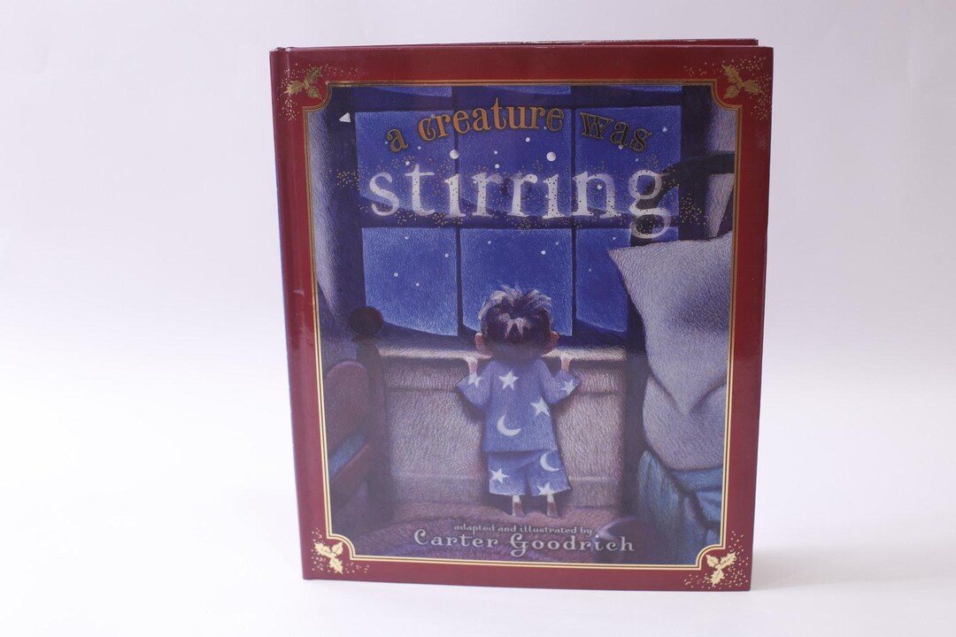 A Creature Was Stirring, Carter Goodrich, Picture Book, Children's ...