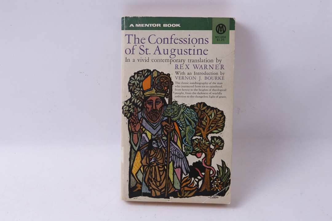 The Confessions of St Augustine, Rex Warner, A Mentor Book, New ...