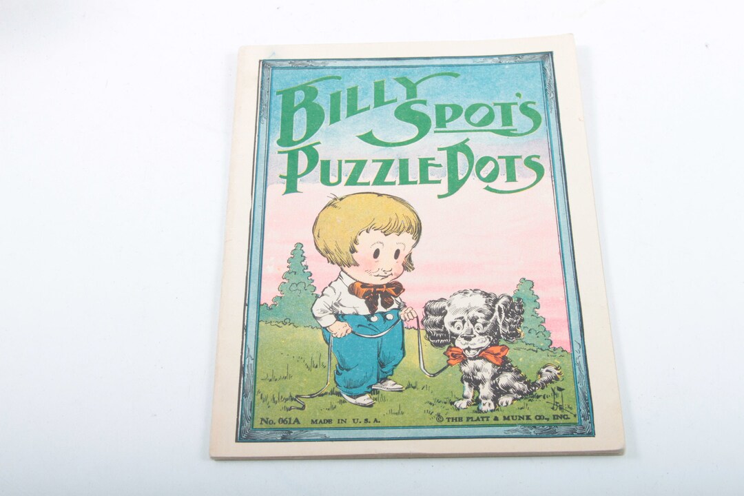 Billy Spots Puzzle Dots, Vintage, 1930s, Story Book, Children's ...