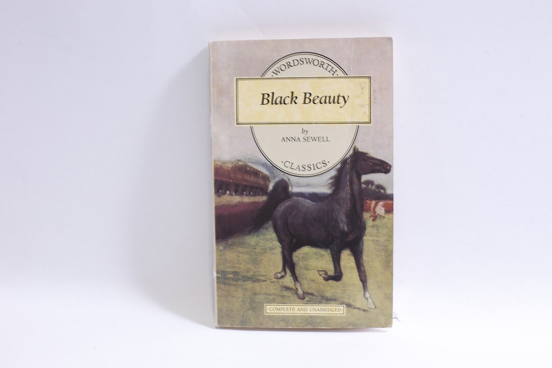 Black Beauty, Anna Sewell, 1993, Wordsworth Classics, Complete and ...
