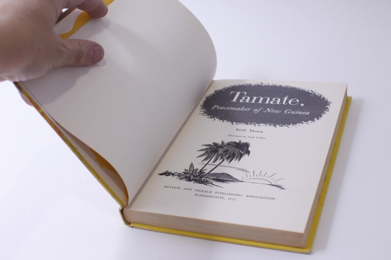 Tamate Peacemaker of New Guinea, Keith Moxon, Illustrated by Fred ...