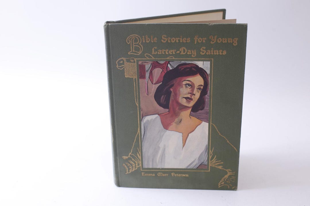 Bible Stories, for Young, Latter Day Saints, Emma Marr Peterson, 1949 ...
