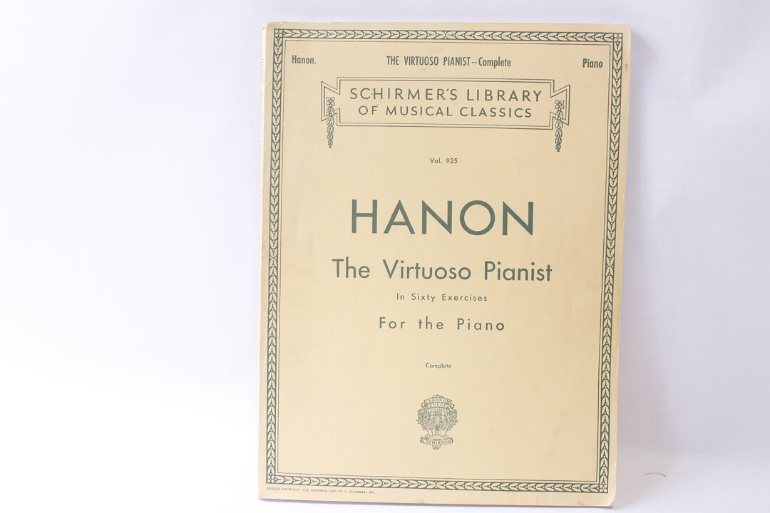 The Virtuoso Pianist in Sixty Exercises, C L Hanon, for the Piano ...