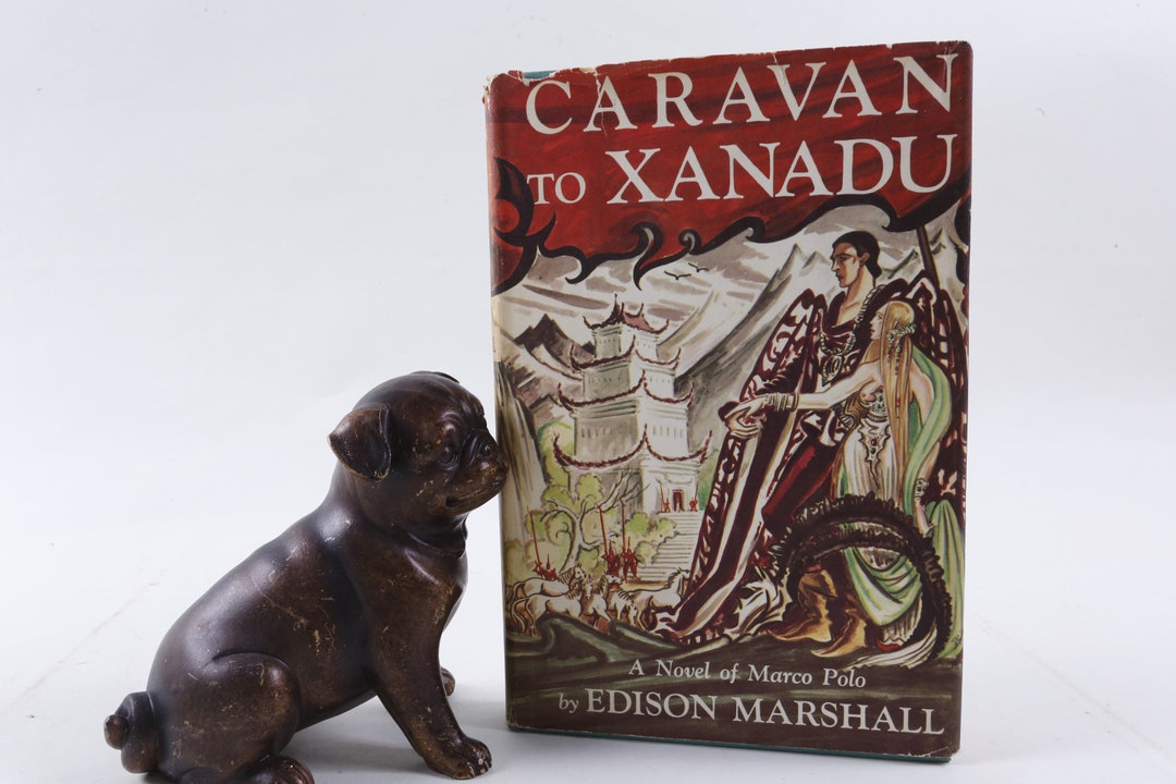 Caravan to Xanadu Edison Marshal Novel of Marco Polo Farrar Straus and ...