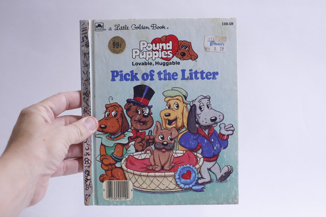 Pound Puppies, Pick of the Litter, Picture Book, a Little Golden Book ...