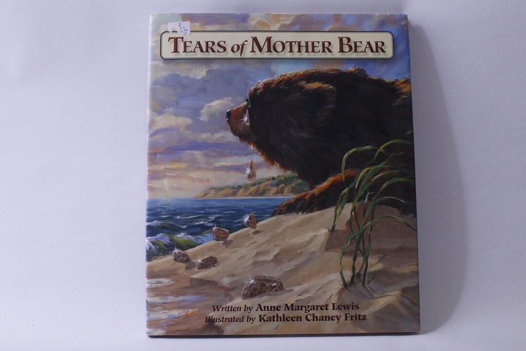 Tears of Mother Bear, Anne Margaret Lewis, Picture Book, Illustrated by ...
