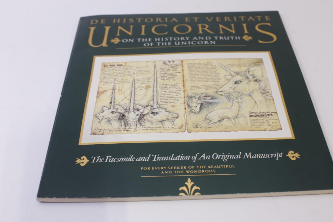Unicorn, History and Truth, Facsimile and Translation of an Original ...