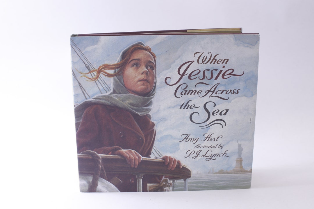When Jessie Came Across the Sea, Amy Hest, Illustrated by P J Lynch ...