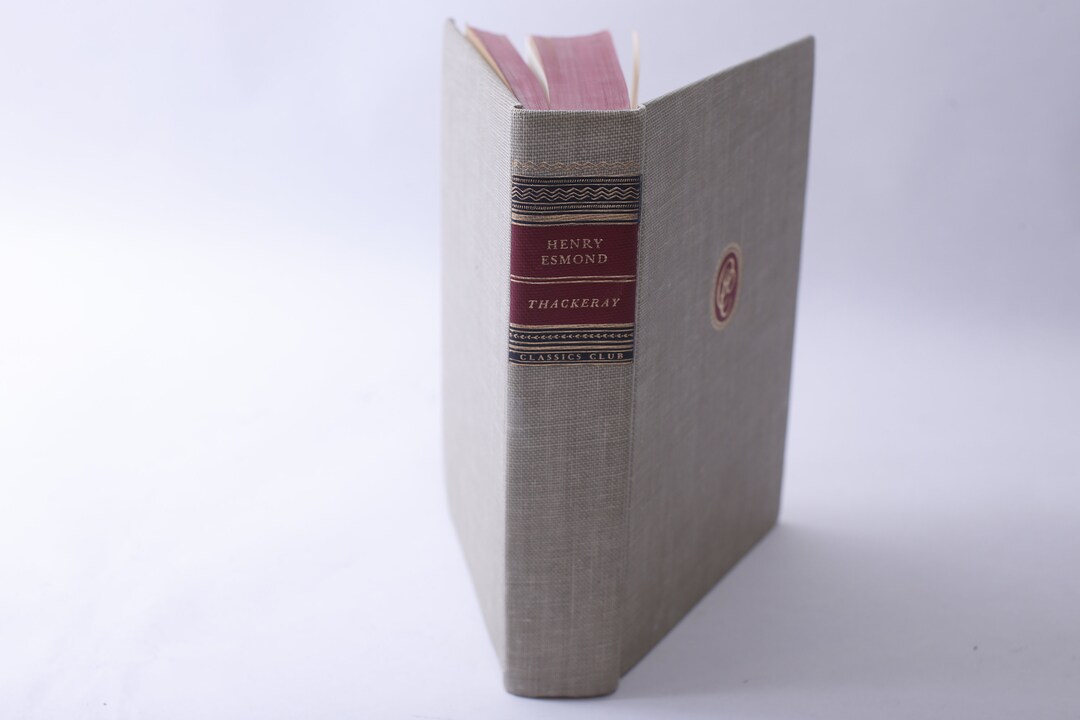 The History of Henry Esmond, William Makepeace Thackeray, Classics Club ...