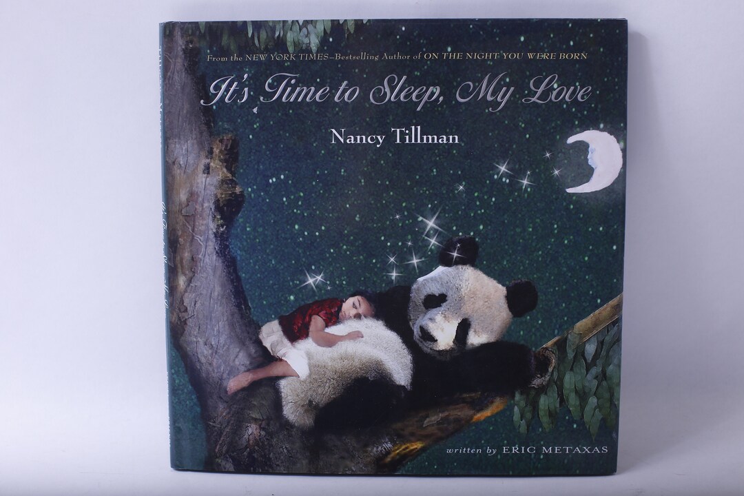 It's Time to Sleep My Love, Picture Book, Illustrated by Nancy Tillman ...