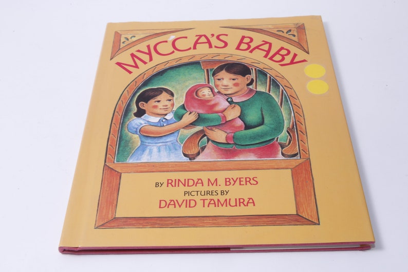 Mycca's Baby, Rinda M Byers, David Tamura, Orchard, 1989, Slipcover ...