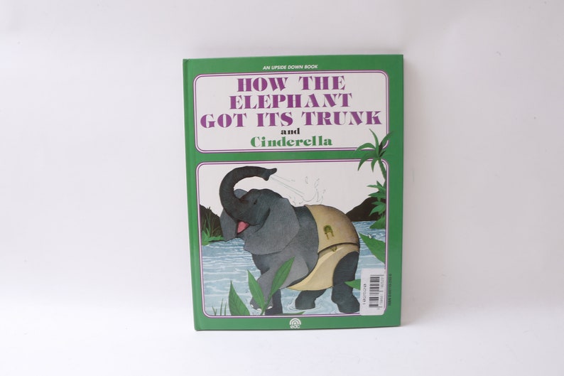 Cinderella How the Elephant Got Its Trunk Upside Down Book - Etsy