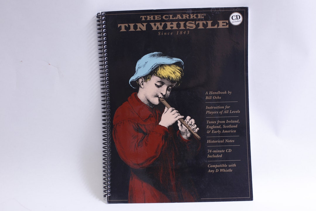 The Clarke, Tin Whistle, Handbook, Bill Ochs, Instruction, Sheet Music ...
