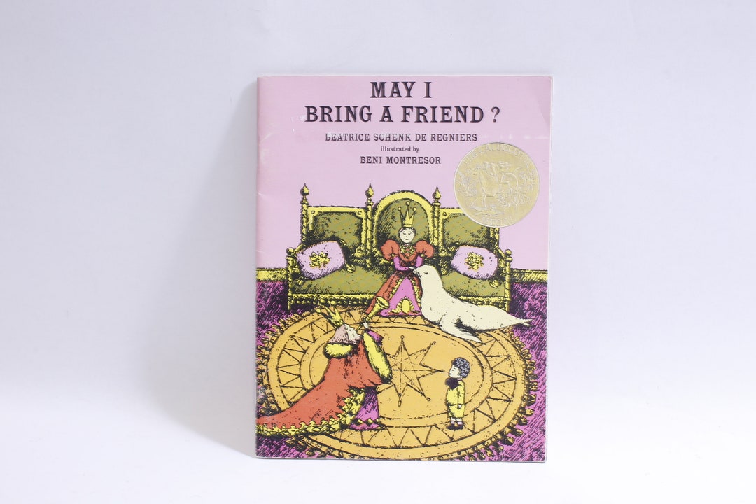 May I Bring a Friend, Beatrice Schenk De Regniers, Picture Book ...