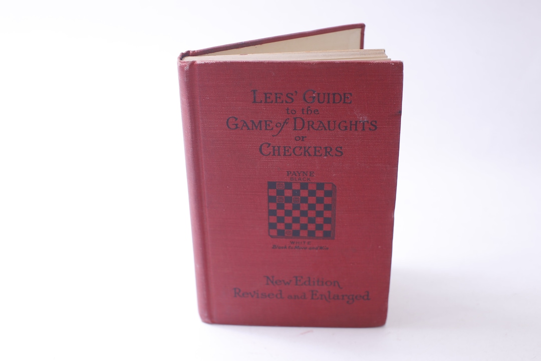 Lees' Guide to the Game of Draughts or Checkers, 1940, David Mckay ...