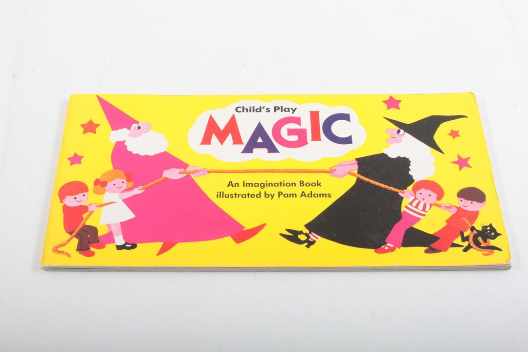 Child's Play Magic an Imagination Book Illustrated Pam Adams Vintage ...