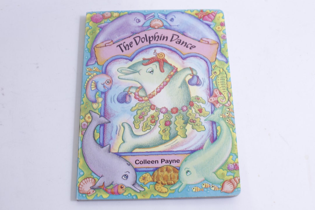 The Dolphin Dance, Colleen Payne, Picture Book, Adventure, Magic, Ocean ...