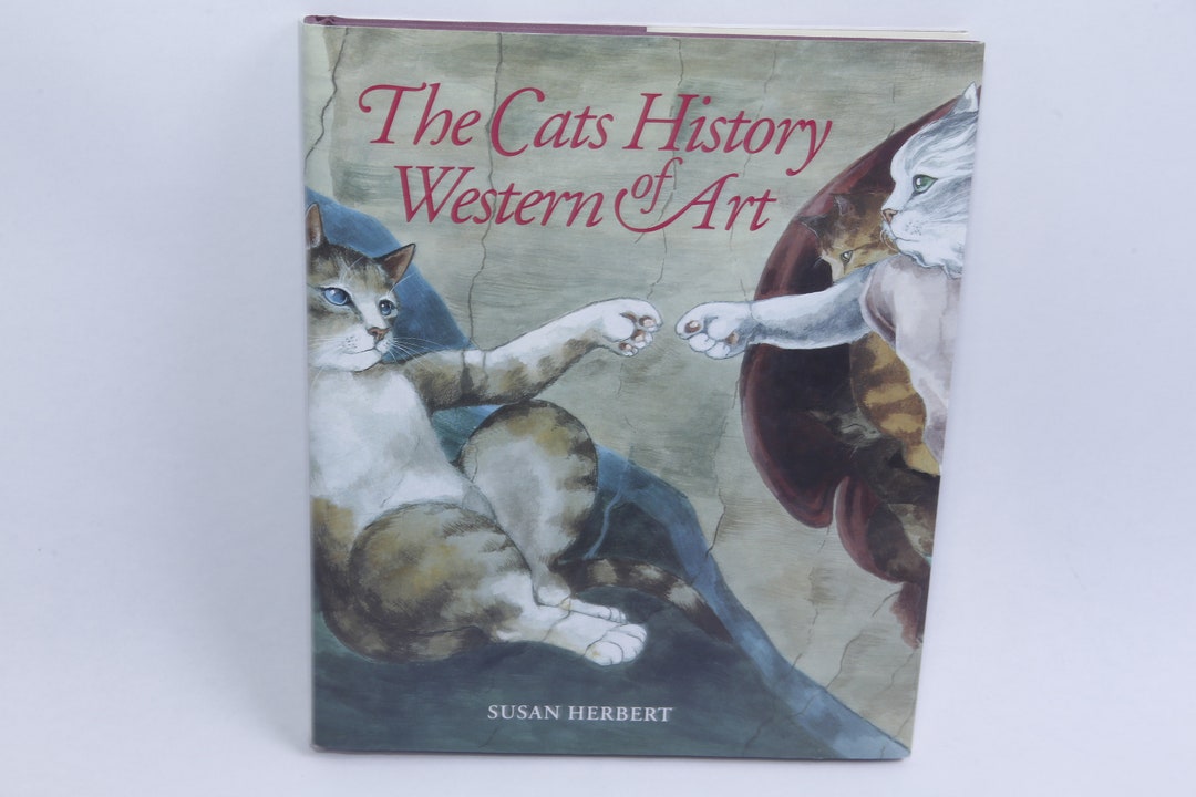 The Cats History of Western Art, Susan Herbert, Genevieve Mccahen ...
