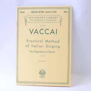 Vaccai, Vocal, Practical Method of Italian Singing, for Soprano or ...