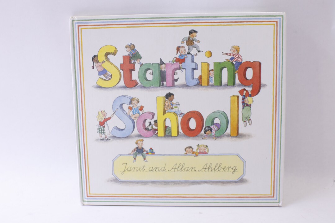 Starting School, Janet and Allan Ahlberg, Picture Book, 1988, Child ...