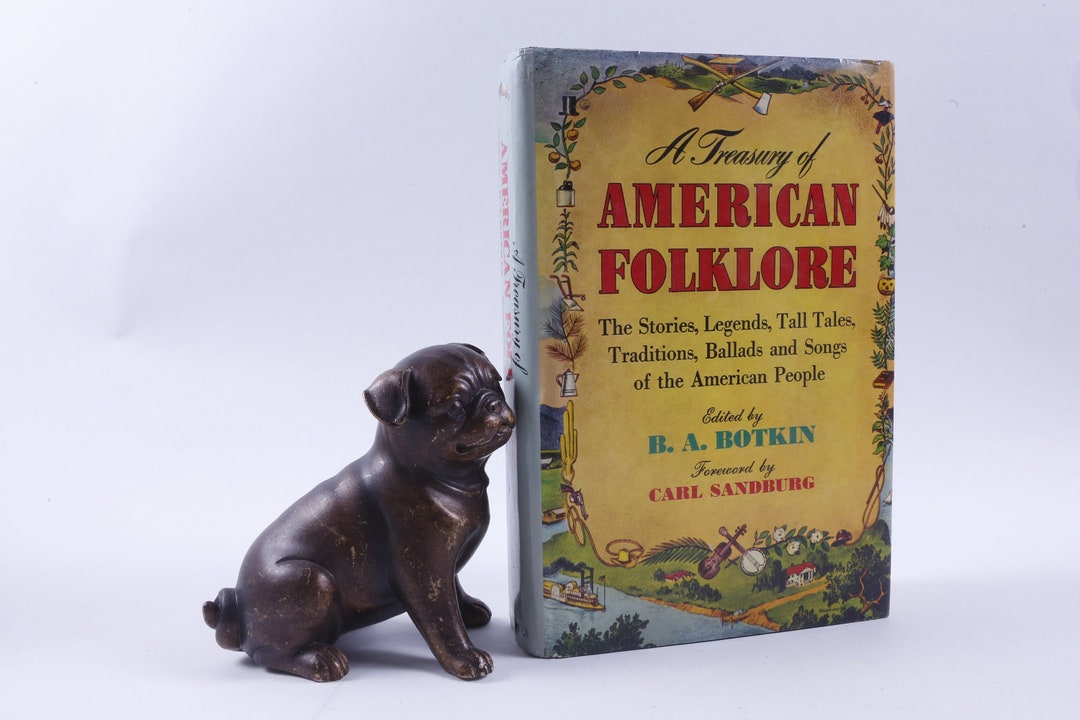 A Treasury of American Folklore, Stories, Legends, Tall Tales ...