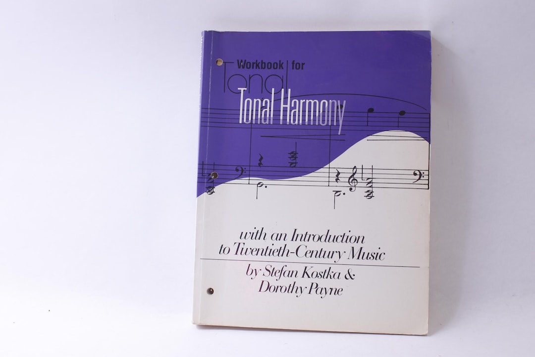 Workbook for Tonal Harmony, Stefan Kostka, Dorothy Payne, Twentieth ...