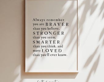 Always Remember You Are Braver Print | Inspirational Quote | Children ...
