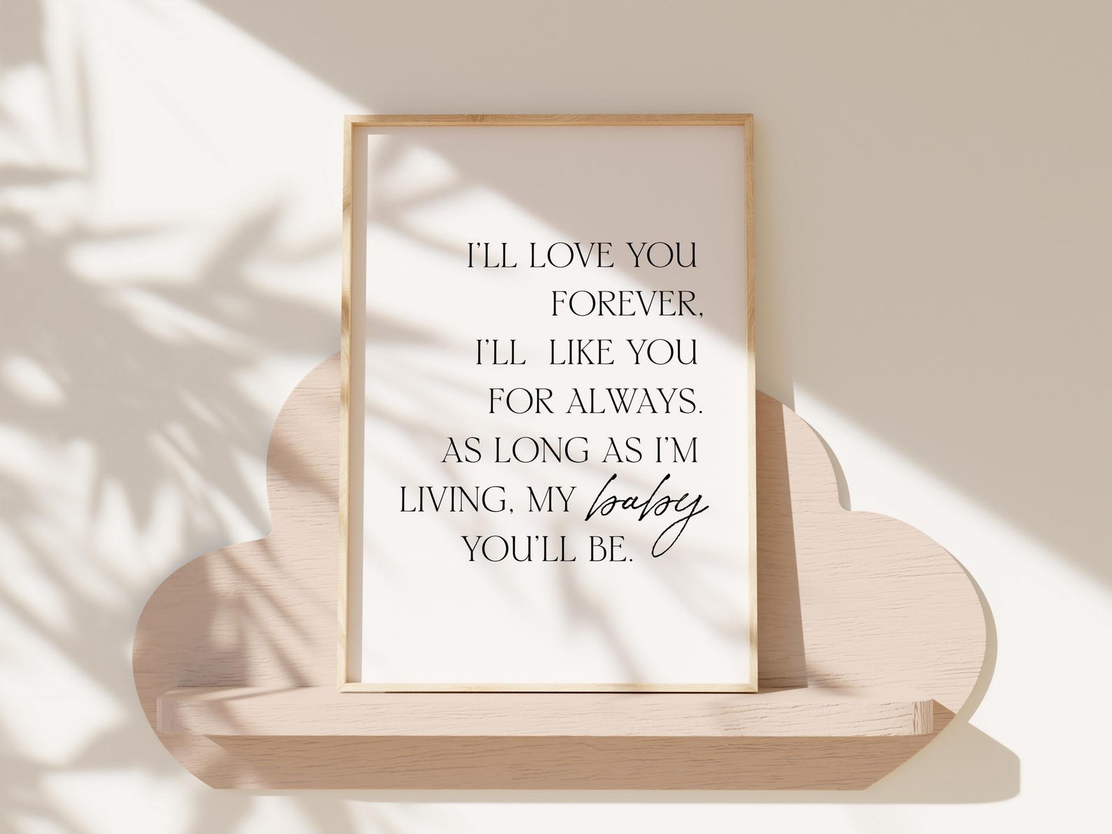 I'll Like You for Always, Digital Printable, My Baby You'll Be, Love ...