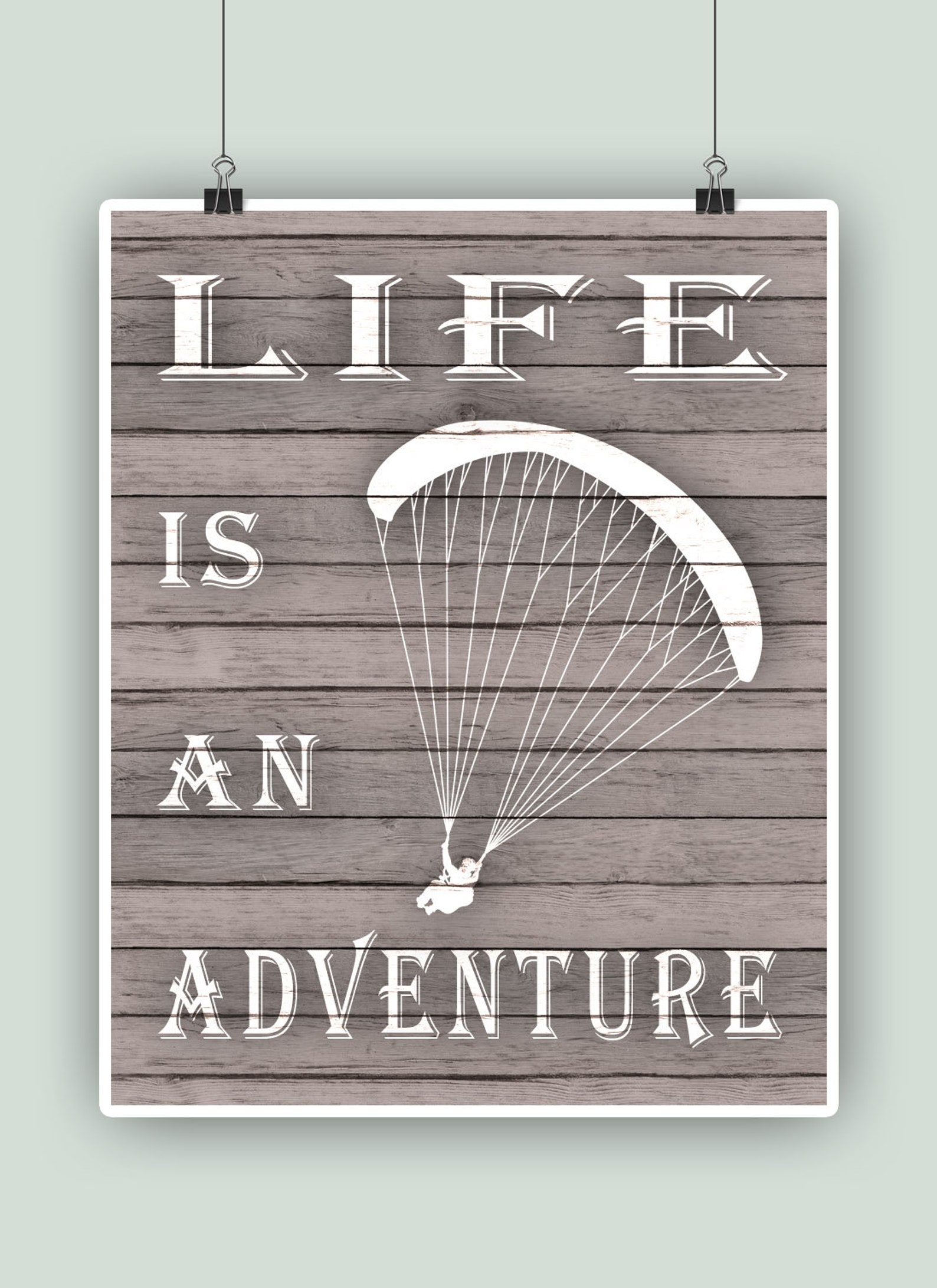 Paragliding Art, Life is an Adventure, Paragliding Print, Adventure ...