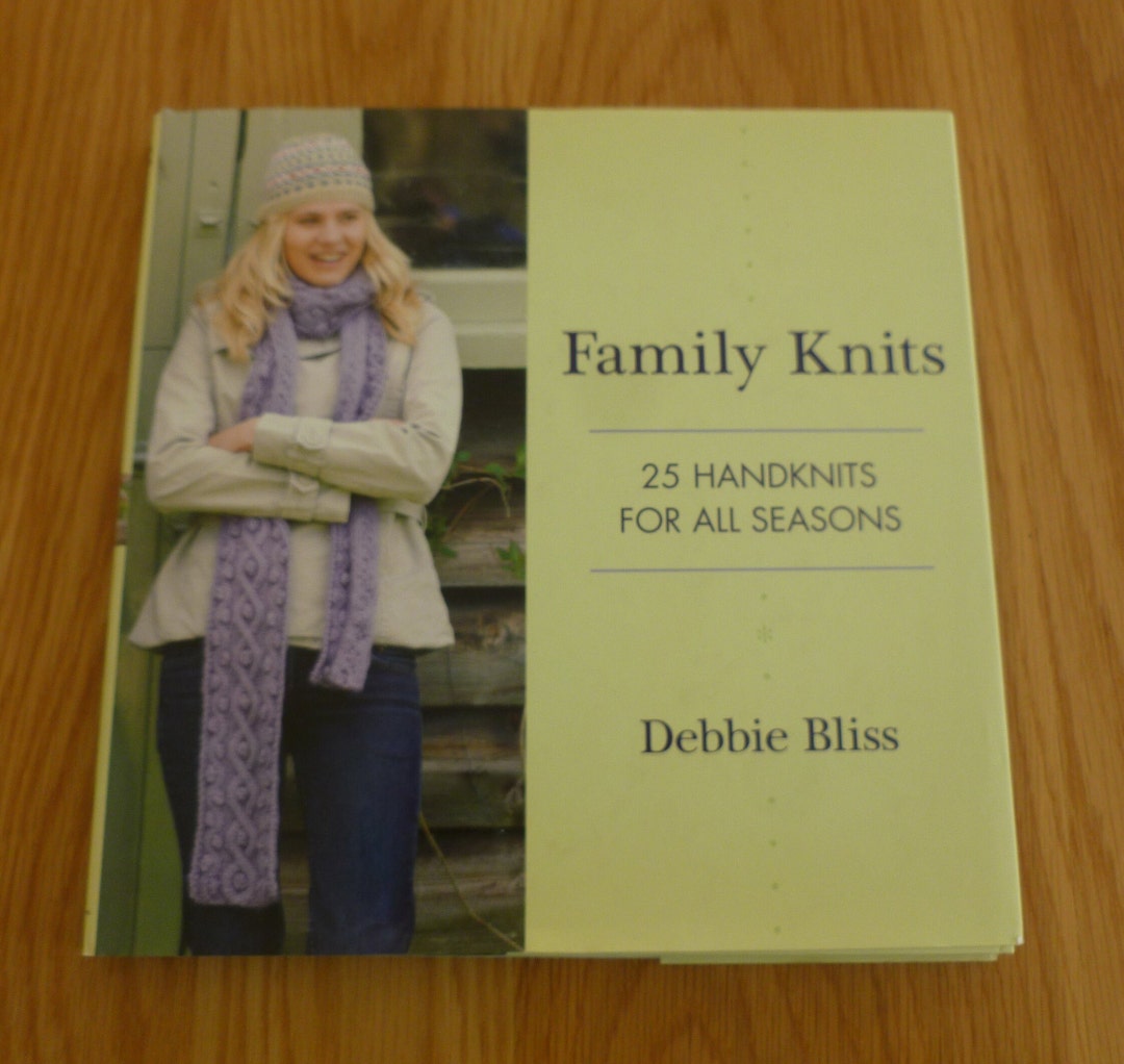 Family Knits by Debbie Bliss, Knitting Pattern Book, 25 Handknits, 2007 ...