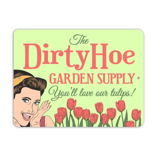 Dirty Hoe Garden Metal Tin Sign - Etsy