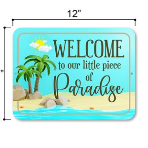 Honey Dew Gifts, Welcome to Our Little Piece of Paradise, 12 Inch by 9 ...