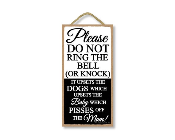 Funny Door Signs Please Do Not Ring the Bell or Knock 5 X | Etsy