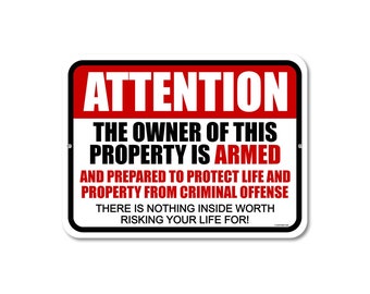 Owner is Armed Sign - Etsy