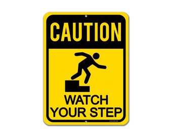 Watch Your Step Sign - Etsy