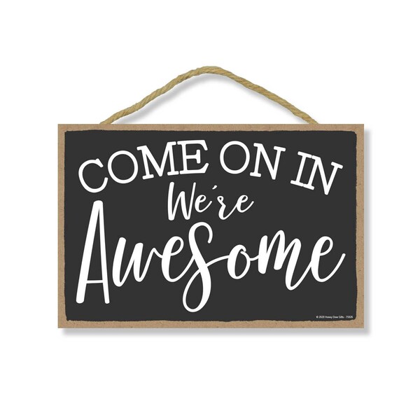 Come in Were Awesome Sign - Etsy