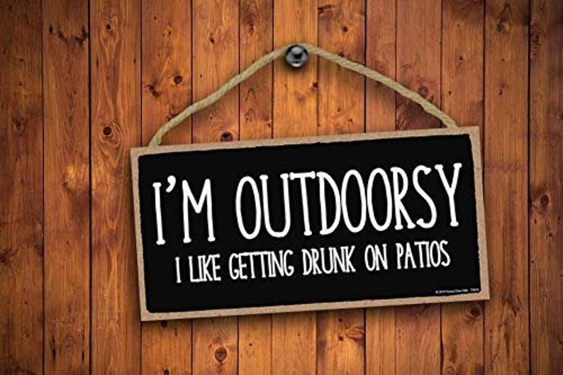Bar Decor I'm Outdoorsy 5 X 10 Inch Hanging Sign Wall - Etsy