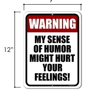 Honey Dew Gifts Funny Signs Warning My Sense of Humor Might - Etsy