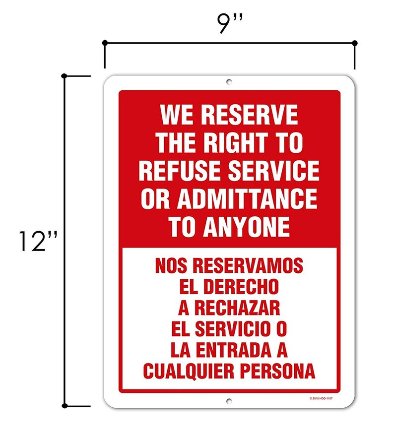 We Reserve the Right to Refuse Service Sign 9x12 Inch Metal - Etsy