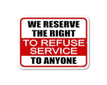 Refuse Service Sign - Etsy