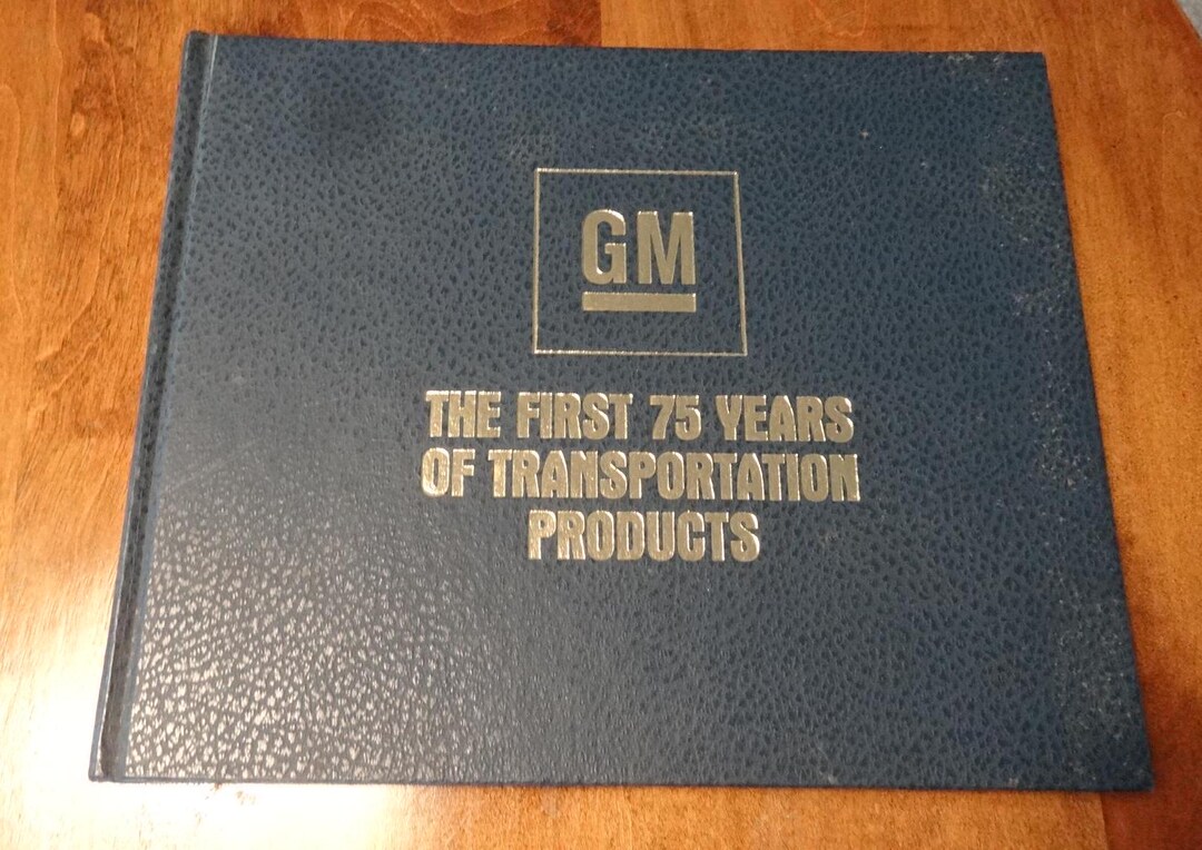 The First 75 Years of Transportation Products GM General Motors Moraine ...