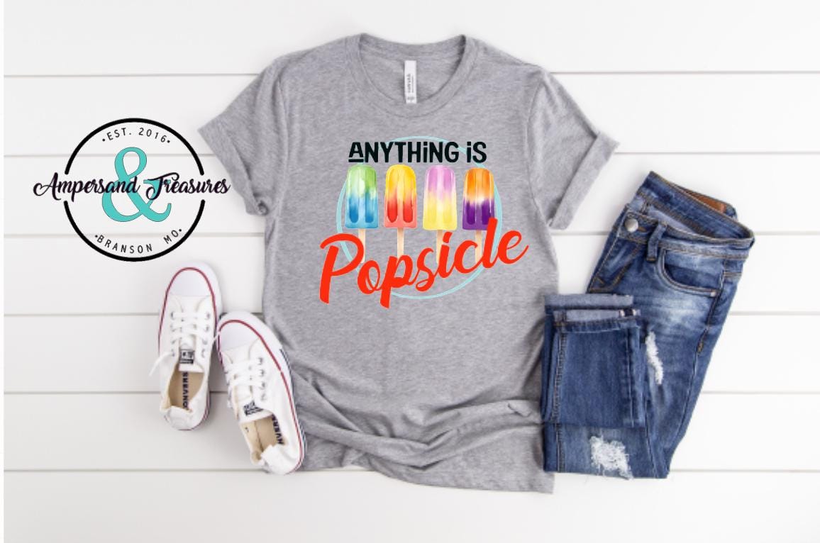 Anything is Popsicle PNG, Summer Shirt Design (digital Download) - Etsy