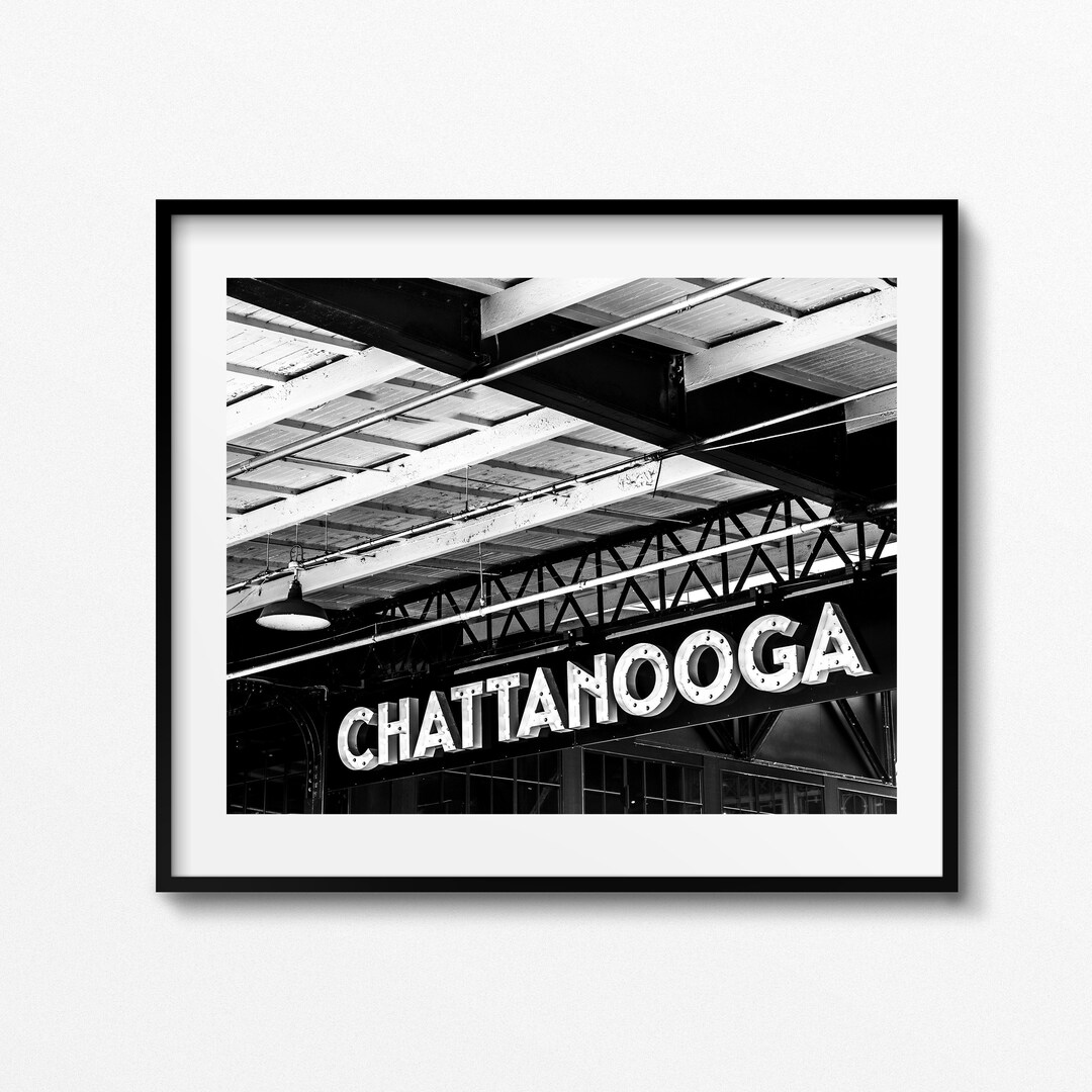Chattanooga Tennessee Print Chattanooga Train Station Chattanooga Sign ...
