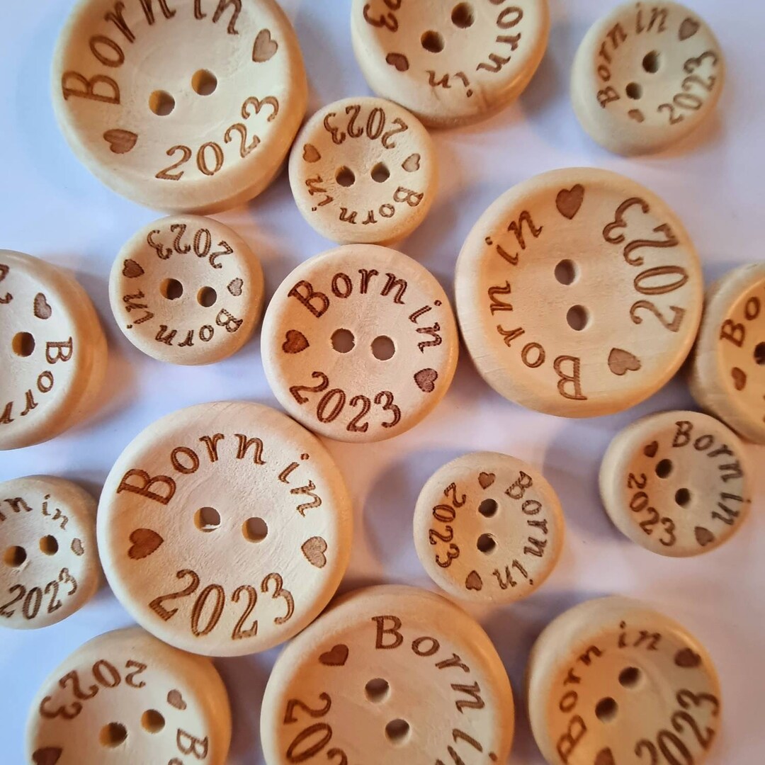 Born in 2023 Real Wooden Buttons - 15mm, 20mm, 25mm - 10 Buttons - for ...